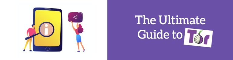 The Ultimate 2024 Guide to The Tor Browser – Explained