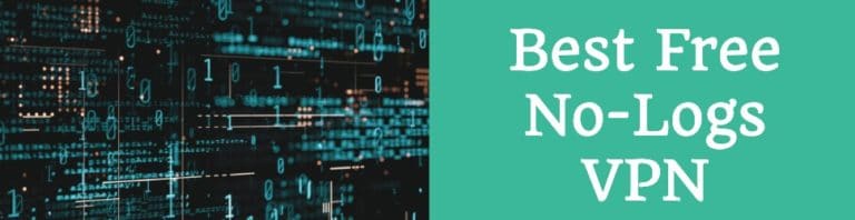 7 Best Free No-Logs VPN in 2024 - 100% Private VPN Services