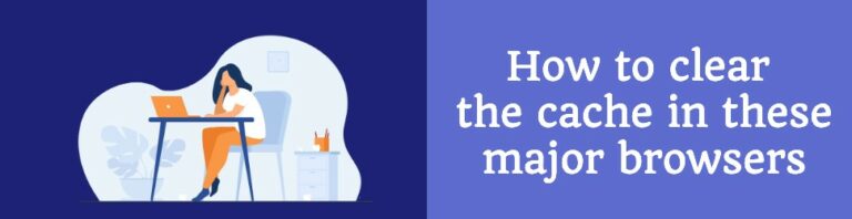 How to Clear Browser Cache and Boost Performance Easily